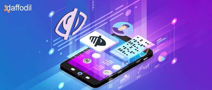 Accessibility Design: 4 Principles to Design Mobile Apps for the Visually Impaired